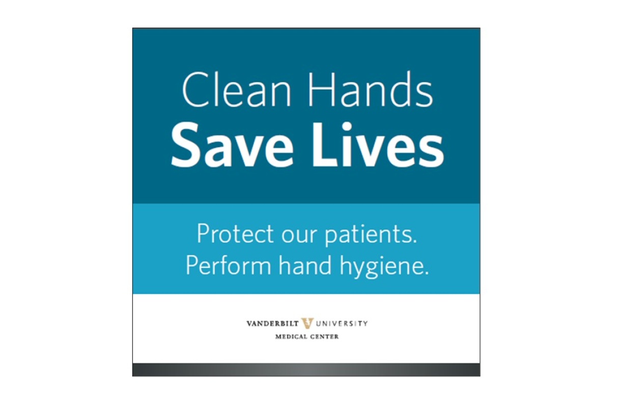 Clean Hands Save Lives | Vanderbilt Hand Hygiene Program